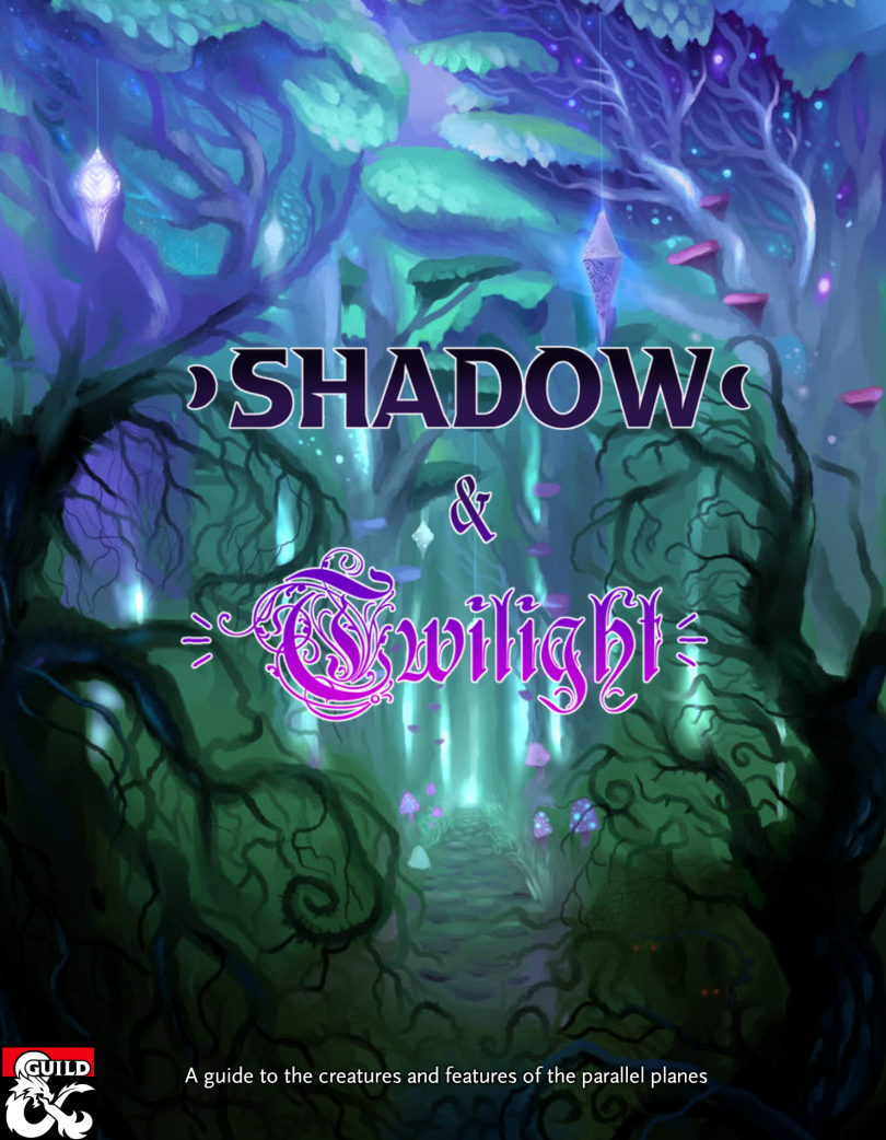 DMs Guild Review: Shadow & Twilight – A Shadowfell & Feywild Supplement ...